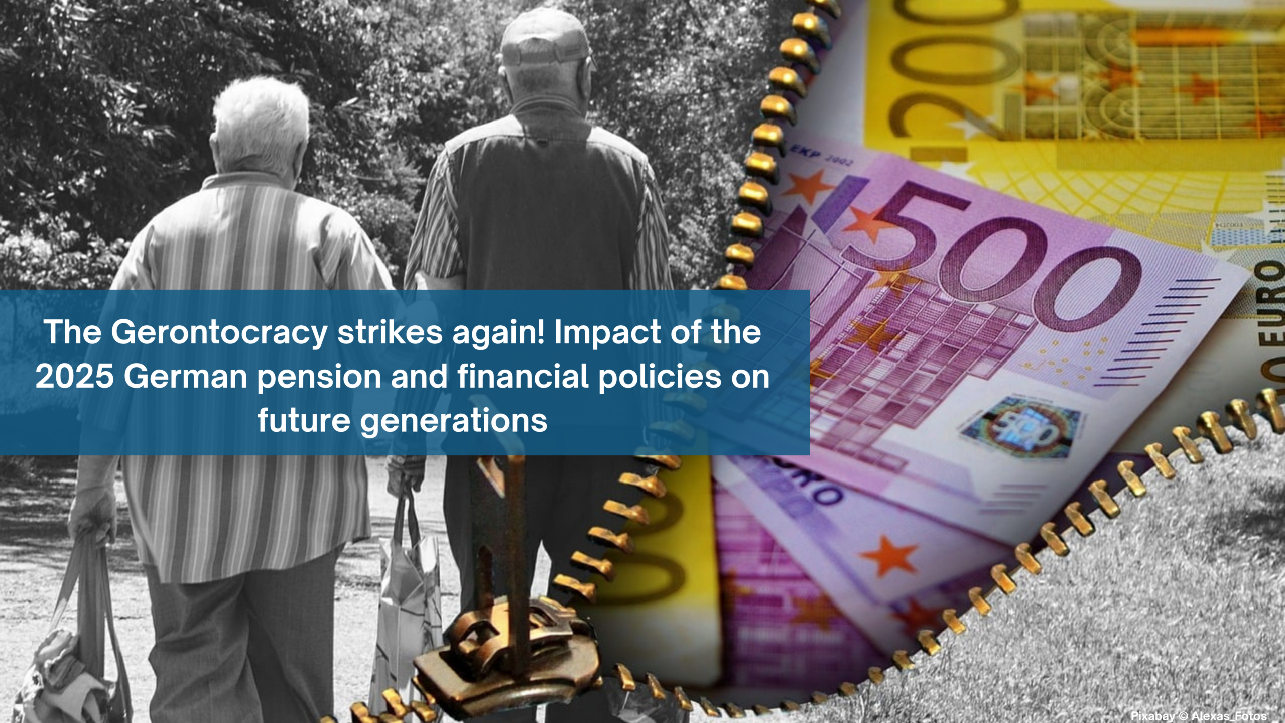 The gerontocracy strikes again! Recent German pension and financial ...